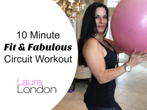 10 Minute Workout - 10 Minutes To Fit and Fabulous ⋆ Laura London Fitness